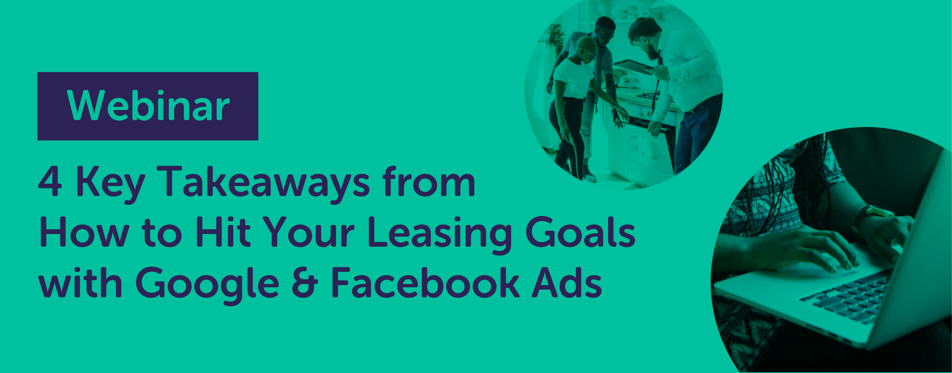 4 Key Takeaways from How to Hit Your Leasing Goals with Google ...